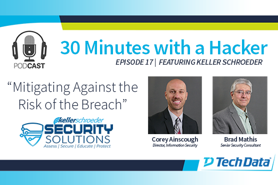 30 Minutes with a Hacker Podcast - Keller Schroeder