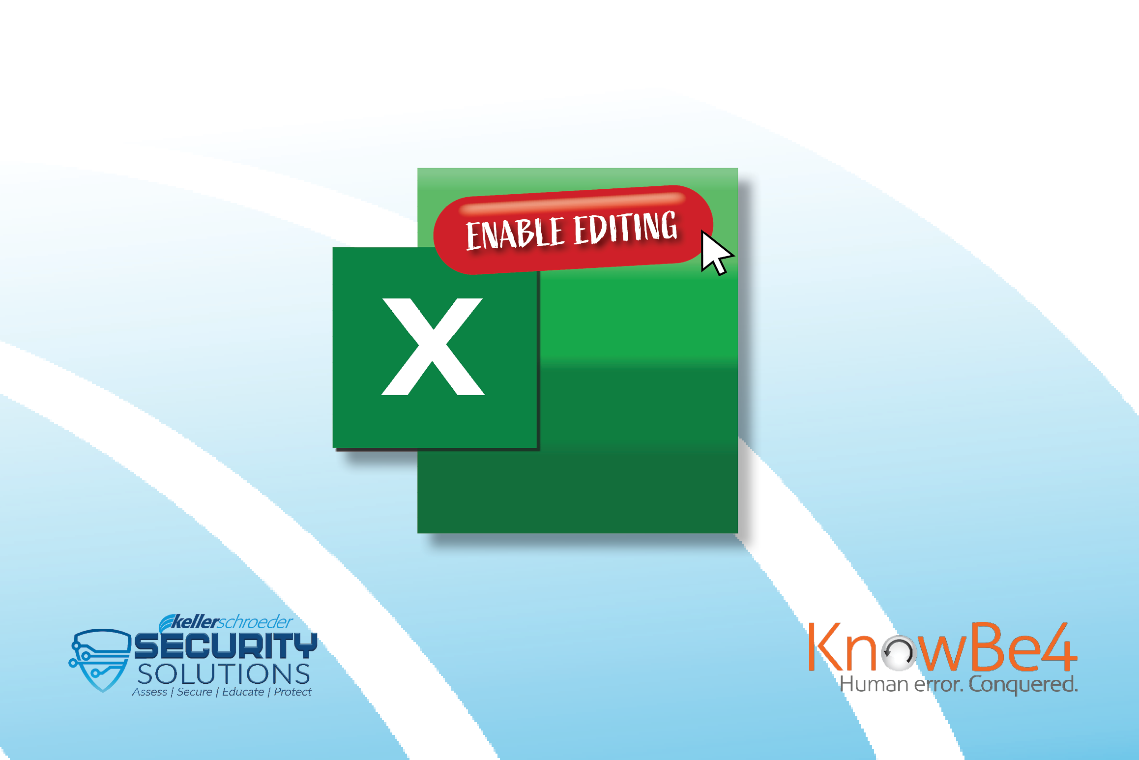 Security Tip of the Week - Malware Spreadsheet Spread - Keller Schroeder